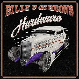Billy Gibbons- Hardware Vinyl LP (Sealed) - RockStock Store