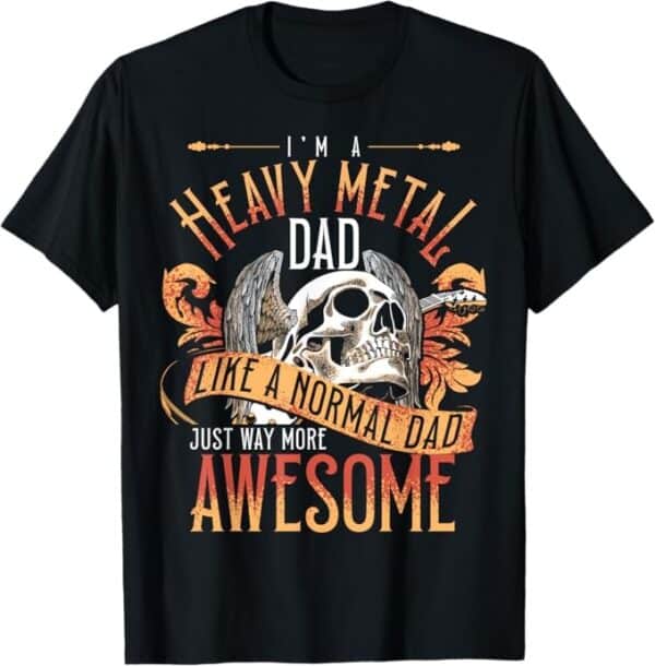 Variation #8077 of Heavy Metal Dad Is Cooler T-Shirt (SS)-ARC ...